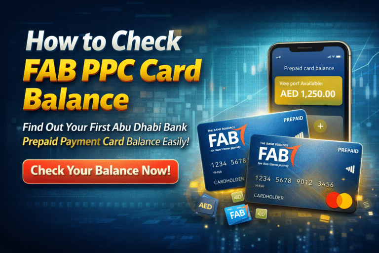 Check FAB PPC Card Balance Instantly Online – 2026 Guide
