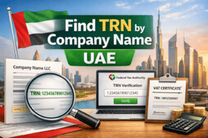 How to Find a Company TRN in UAE (Legal Methods Explained)