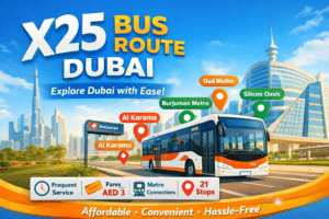 X25 Bus Route Dubai: Stops, Timings, Fares & Tips
